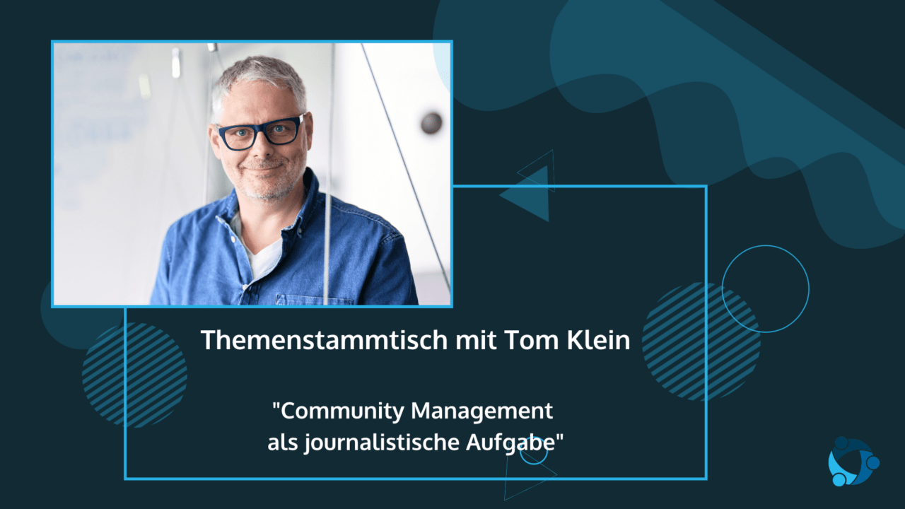 BVCM Themenstammtisch im Februar 2023 mit Tom Klein: Community ...